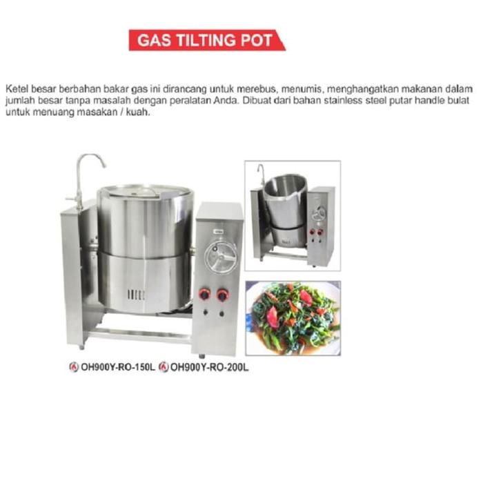 Jual SALE OHY900Y-RO-200L GAS TILTING PAN - KETTLE BESAR UNTUK MENUMIS ...