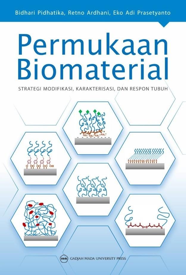 Jual PERMUKAAN BIOMATERIAL: Strategi Modifikasi, Karakterisasi, dan ...