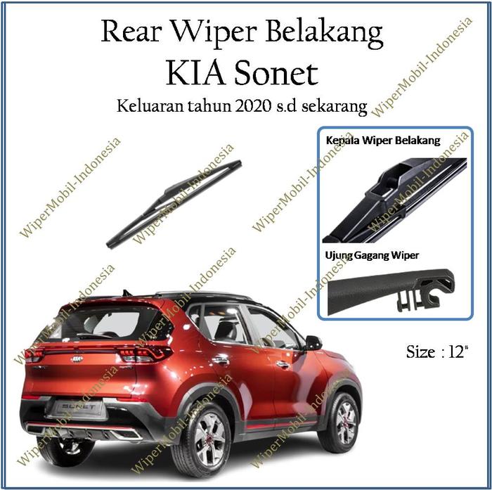 Promo Wiper belakang Mobil KIA Sonet 2020 2021 2022 2023 2024 - Kab ...