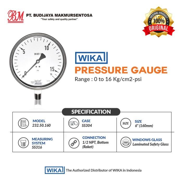 Jual PRESSURE GAUGE WIKA 232.50, SIZE 6" - 0 to 16 Kg/Cm2 - Jakarta ...