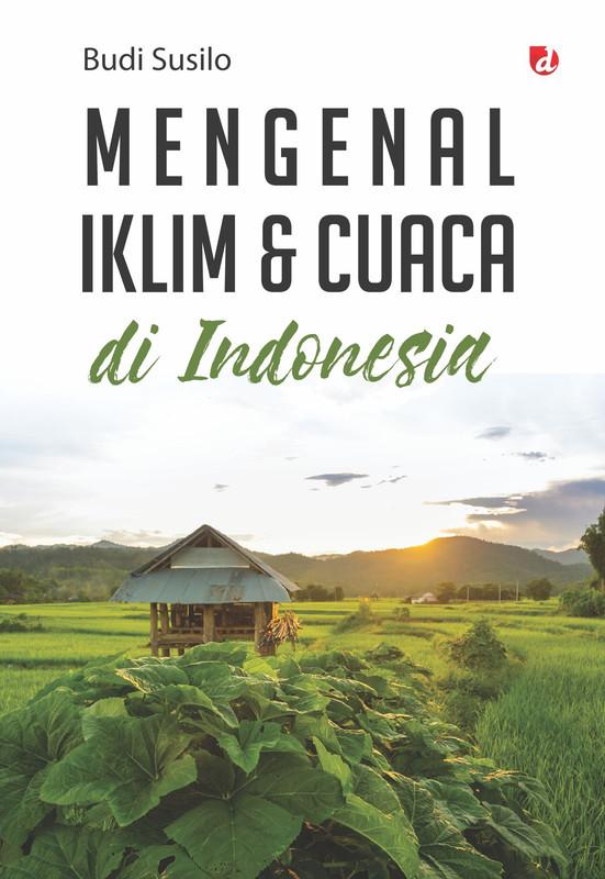 Jual Mengenal Iklim dan Cuaca di Indonesia - DIVA Press - Kab. Bantul ...