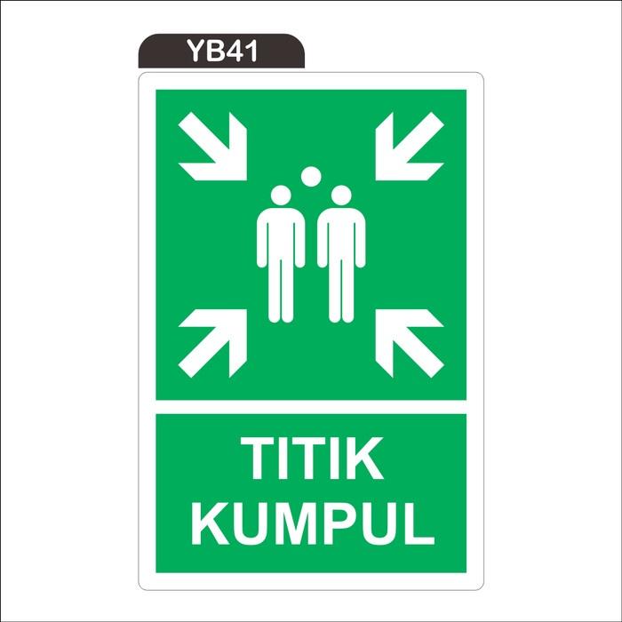 Jual RAMBU TITIK KUMPUL ASSEMBLY POINT 40X60 CM - Jakarta Pusat - Manda ...
