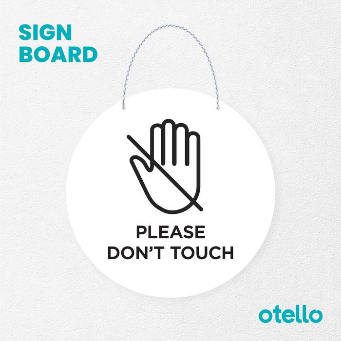 Jual Otello Signage Please Dont Touch Signage Board Acrylic Papan ...