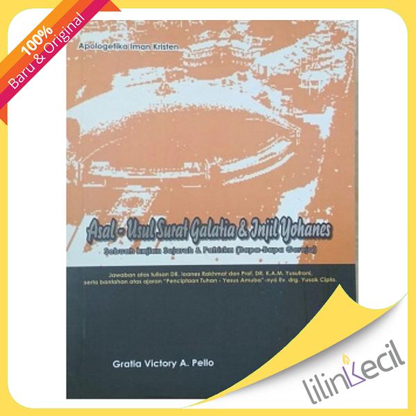 Jual Buku Asal-Usul Surat Galatia & Injil Yohanes - Jakarta Barat ...