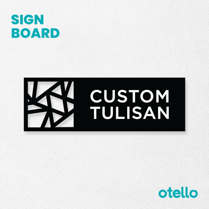 Jual Otello Signage Custom Tulisan Sign Board Akrilik Tempel Nama ...