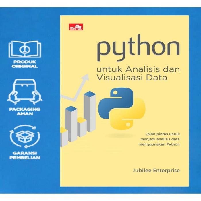 Jual Buku Python Untuk Analisis Dan Visualisasi Data - Original ... Jual Buku Python Untuk Analisis Dan Visualisasi Data - Original ...