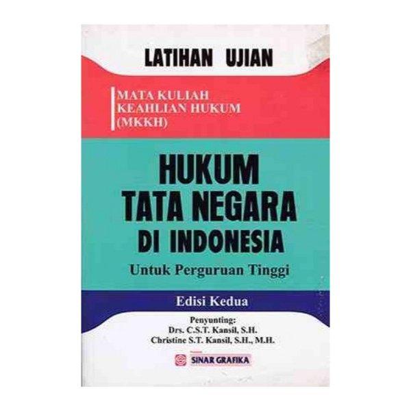 Jual Latihan Ujian Hukum Tata Negara di Indonesia - MKKH Mata Kuliah ...