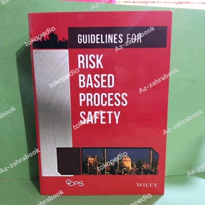 Jual Guidelines For Risk Based Process Safety Di Seller Noelle ...