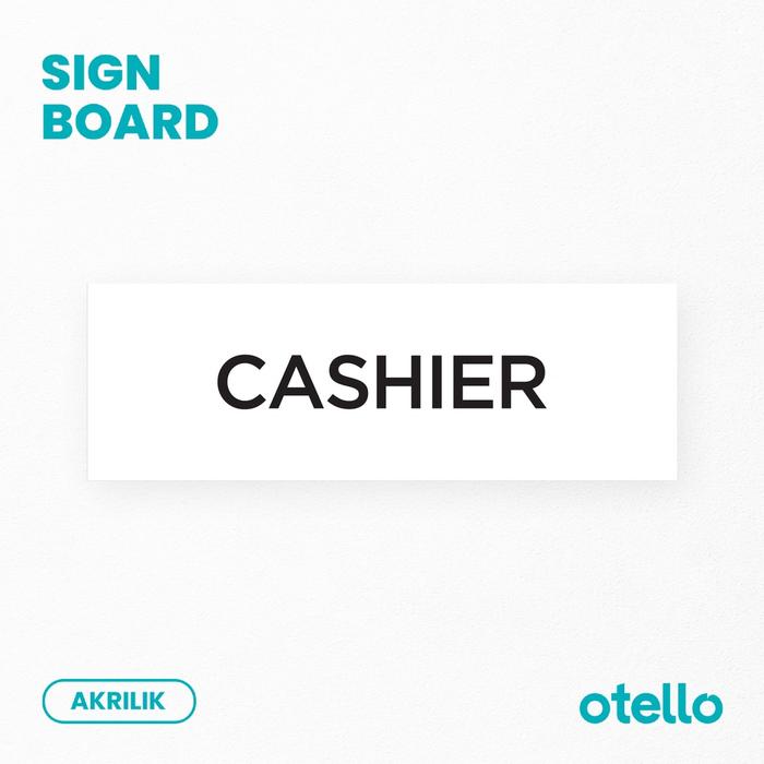 Jual Sign Board Kasir Signage Cashier Papan Akrilik Cashier Sign ...