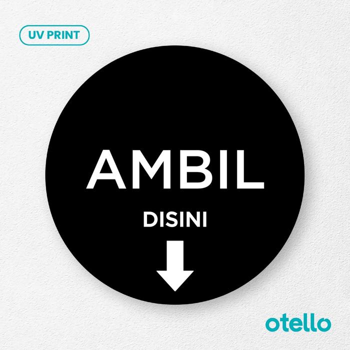 Jual Ambil Disini Sign Board Akrilik Signage Sticker Label Acrylic ...