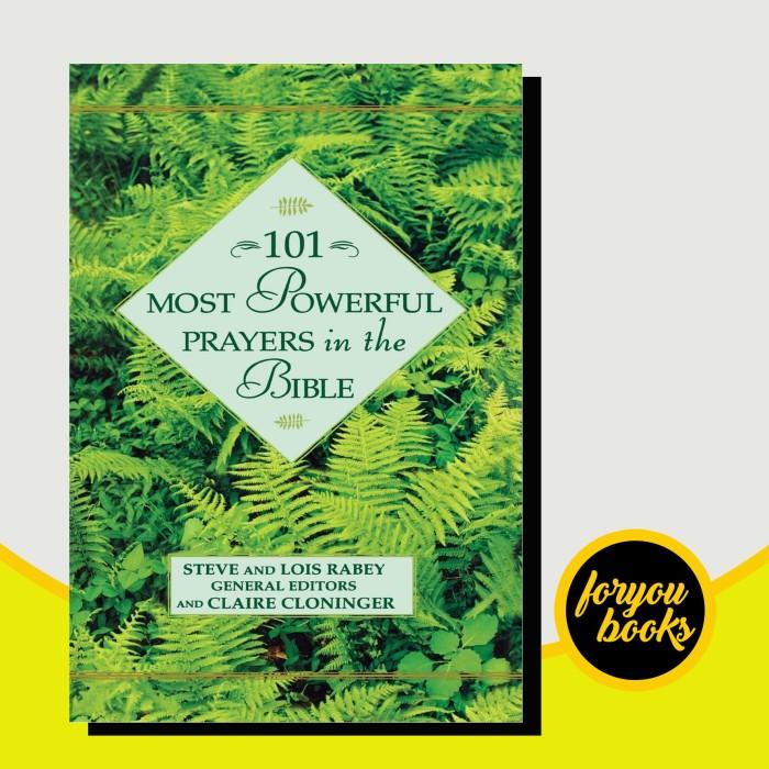 Jual 101 Most Powerful Prayers in the Bible Steve Rabey, Lois Rabey ...