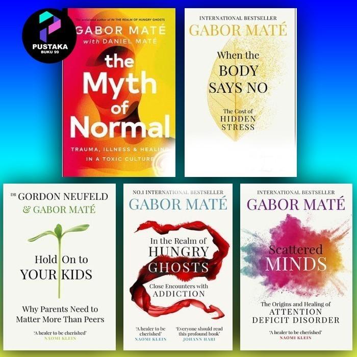 Jual Dr Gabor Maté 5 Books Collection Set - Kota Depok - Pustaka Buku ...