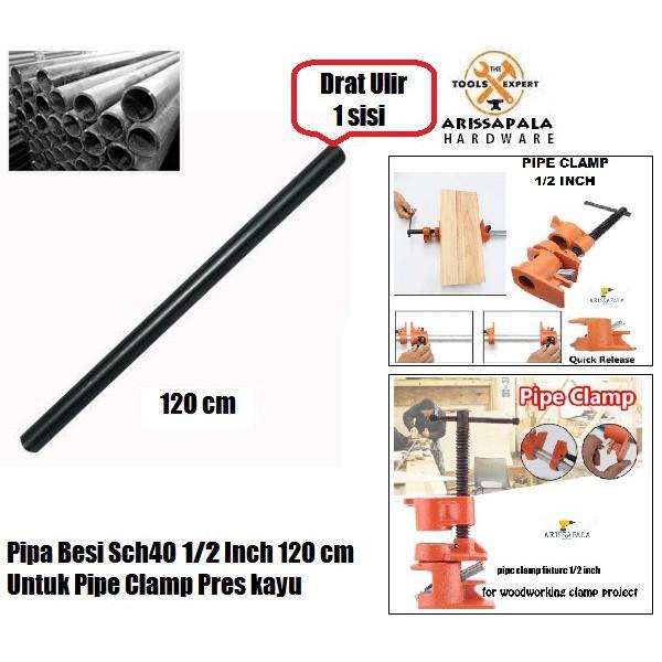 Jual Pipa Besi 1/2 Setengah Inch Panjang 120 Cm Buat Pipe Clamp Pres ...