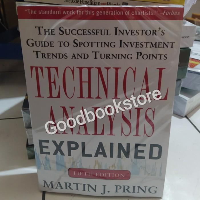 Jual Buku Technical Analysis Explained 5th Fifth Edition Martin J Pring ...