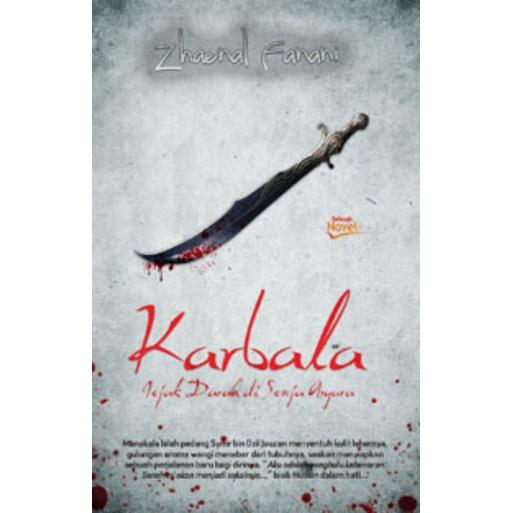 Jual Buku/novel Karbala Jejak Darah Di Senja Asyura By Zhaenal Fanani/novel Di Seller Velvet ...