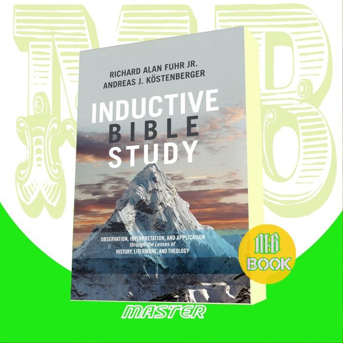 Jual Inductive Bible Study: Observation, Interpretation, and Application Th - Jakarta Timur ...