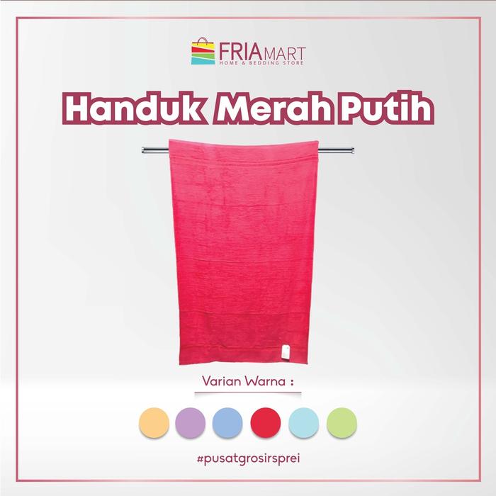 Jual MERAH PUTIH - Handuk MANDI 60x120 JUMBO POLOS FRIAmart - Jakarta ...