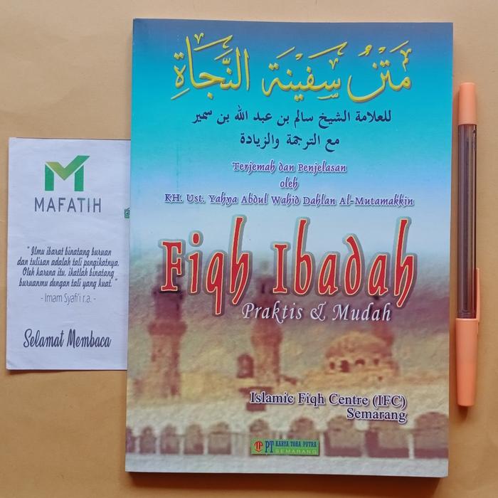 Jual Buku Fiqh Ibadah Praktis dan Mudah: Terjemah dan Penjelasan Kitab ...
