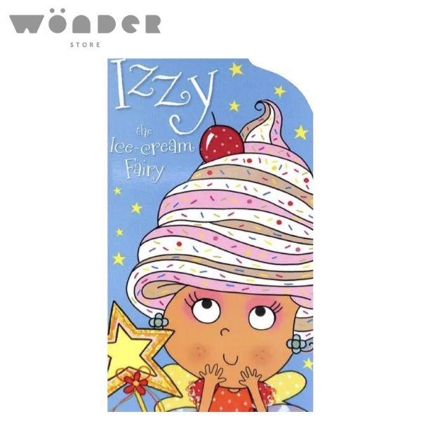 Jual Buku Import Storytime : Izzy The Ice-Cream Fairy - Jakarta Utara ...
