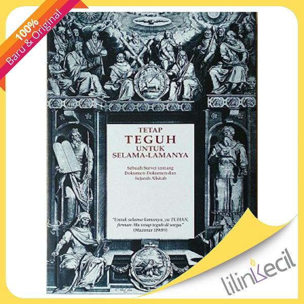 Jual Buku Tetap Teguh untuk Selama-Lamanya - Dr.Jack Moorman - Jakarta Barat - Lilinkecil ...