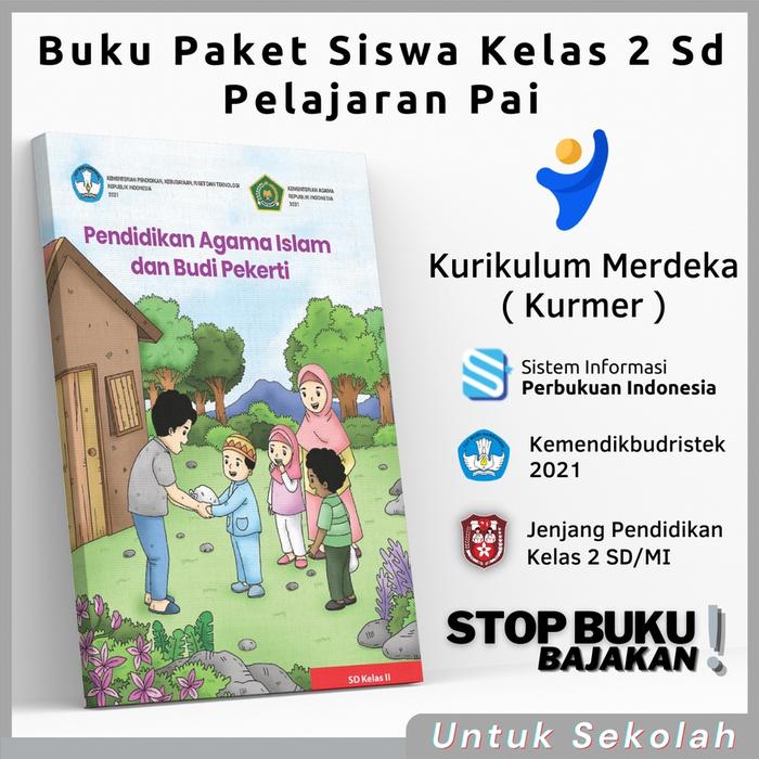 Jual Buku Paket PAI Pendidikan Agama Islam Kelas 2 SD Kurikulum Merdeka - Kota Depok - Buku ...