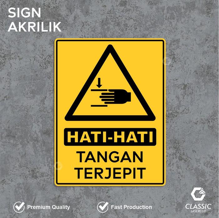 Jual Safety Sign Board Akrilik "Hati - Hati Tangan Terjepit" - Kota ...