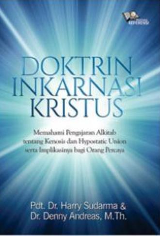 Jual Buku Doktrin Inkarnasi Kristus, Memahami Pengajaran Alkitab - Kab ...