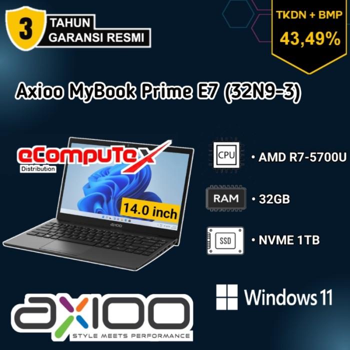 Jual AXIOO MYBOOK PRIME E7 (32N9-3) AMD R7 32GB 1TB 14"FHD TKDN RESMI ...