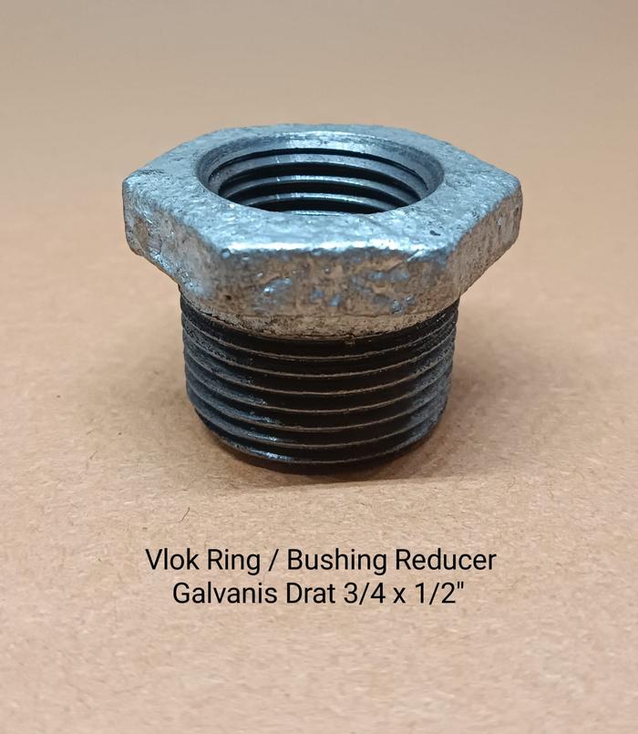 Jual Vlok Ring/Bushing Reducer Galvanis Drat 3/4" x 1/2" - Jakarta ...