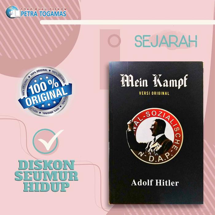 Jual BUKU SEJARAH MEIN KAMPF: VERSI ORIGINAL [HC] // ADOLF HITLER ...
