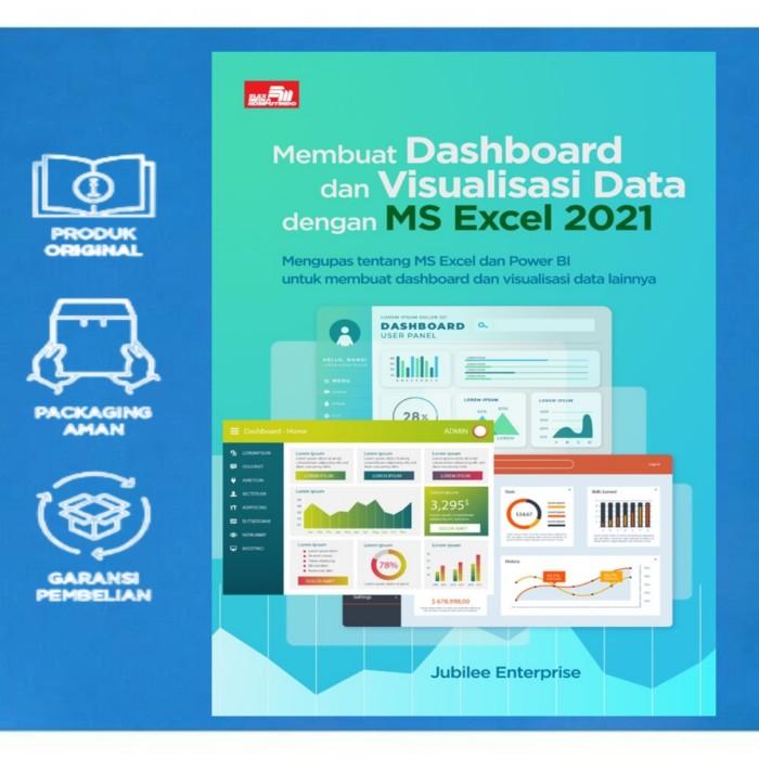 Jual Buku Membuat Dashboard Dan Visualisasi Data Dengan MS Excel 2021 - Jakarta Timur - Book ...
