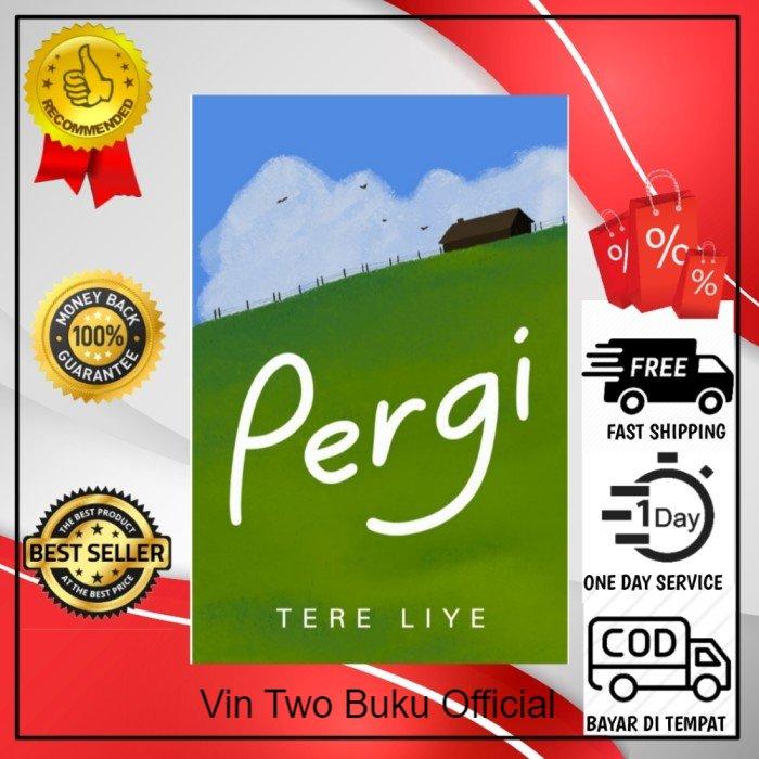 Jual Buku Novel Best Seller Pergi Karya Tere Liye Murah V - Kab ...