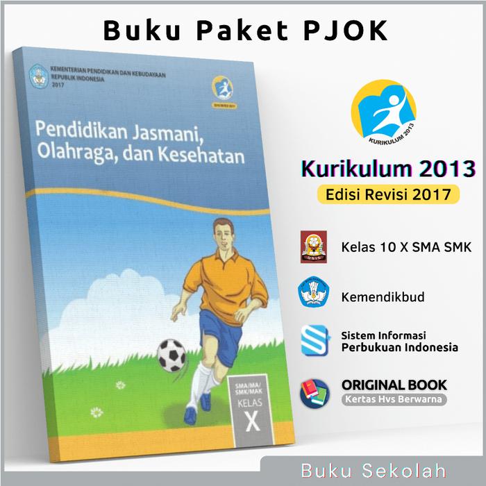 Jual Buku Paket PJOK Penjas Penjaskes Kelas 10 1 Sma Smk Kurikulum 2013 K13 - Kota Depok - Buku ...