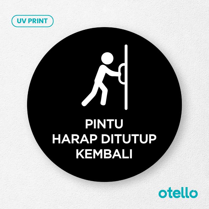 Jual Pintu Harap Ditutup Kembali Signage Board Akrilik Tempel Dinding ...