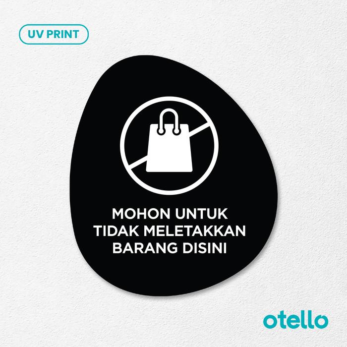 Jual Mohon Untuk Tidak Meletakkan Barang Disini Signage Board Akrilik ...