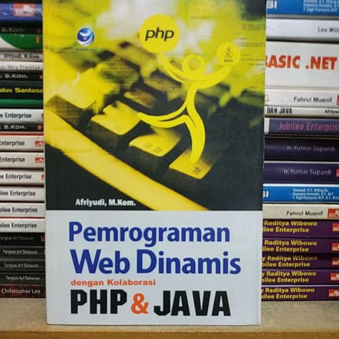 Jual Pemrograman web dinamis dengan kolaborasi PHP dan Java - Jakarta Selatan - cita ara | Tokopedia