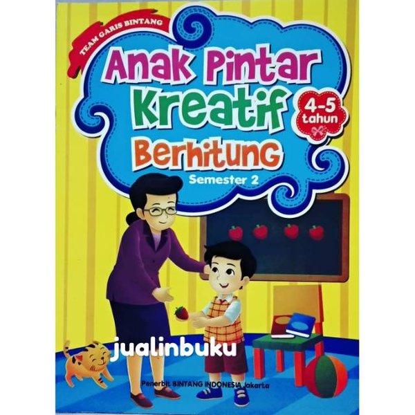 Jual Buku Anak Pintar Kreatif berhitung usia 4-5 tahun semester 2 - Jakarta Timur - mika putri ...