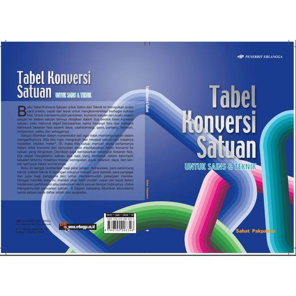 Jual Tabel Konversi Satuan Untuk Sains Dan Teknik - Sahat Pakpahan ...