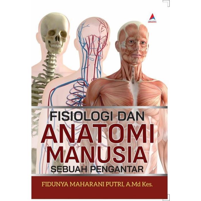 Jual BUKU ANATOMI FISIOLOGI DAN ANATOMI MANUSIA - Jakarta Pusat - nadilla p | Tokopedia