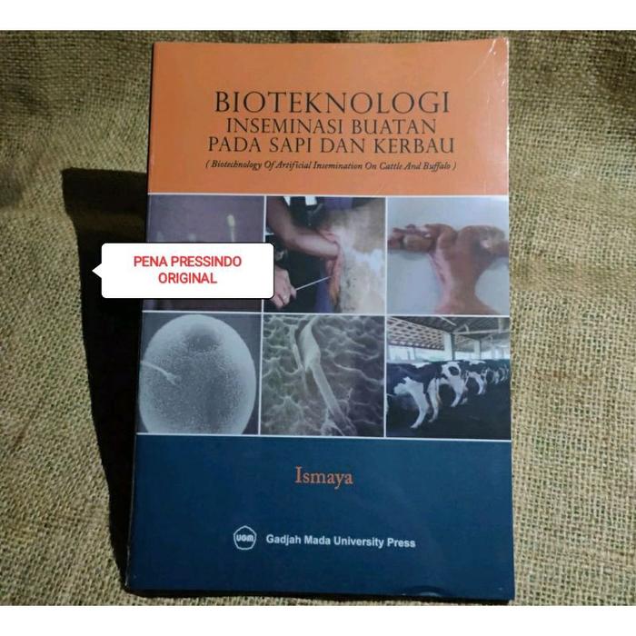 Jual BIOTEKNOLOGI INSEMINASI BUATAN PADA SAPI DAN KERBAU - ISMAYA - Jakarta Barat - nilam bd ...