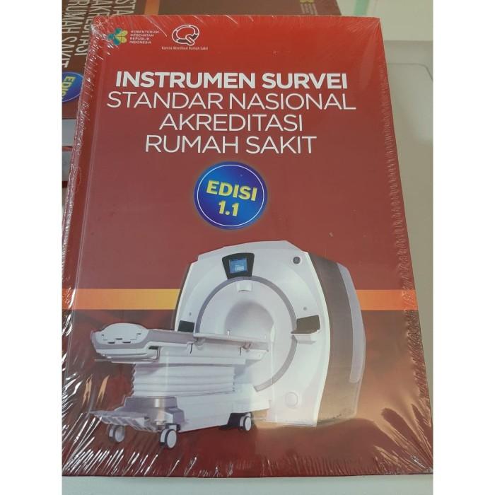 Jual Buku Instrumen Standar Nasional Akreditasi Rumah Sakit Edisi 1.1 - Jakarta Barat ...