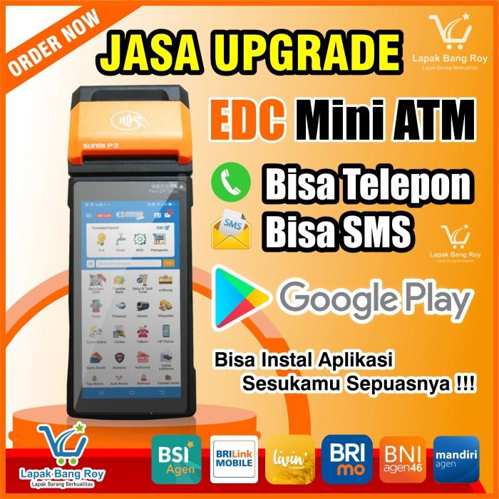 Jual Jasa Upgrade EDC Fastpay P2 Full Fitur - Standar LK40 - Kota Surabaya - sandiyagunicha ...