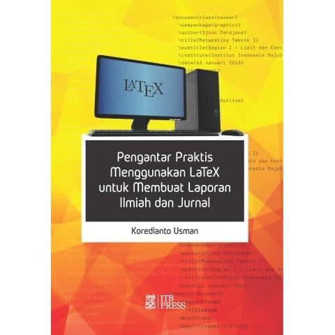 Jual Practical Introduction to Using Latex To Make Scientific Reports ...