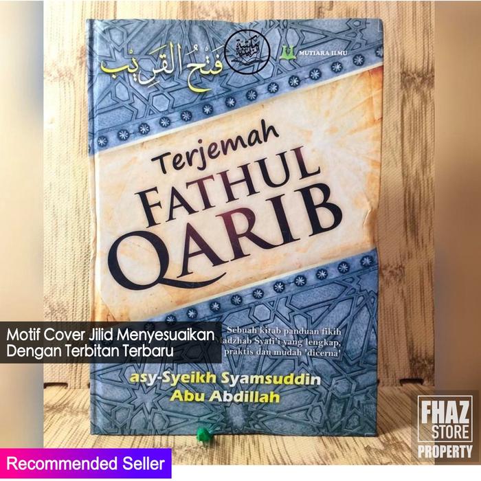 Jual Terjemah Penjelasan Kitab Fathul Qorib Qarib Lengkap Buku - Jakarta Barat - arsa b | Tokopedia
