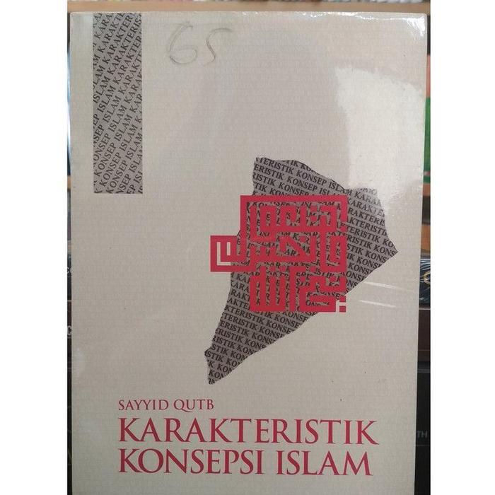 Jual Karakteristik Konsepsi Islam - Syyid Qutb - Camp - Kab. Bogor ...