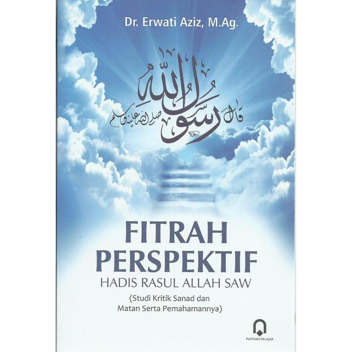 Jual Fitrah Perspektif Hadis Rasul Allah Swt - Erwati Aziz - Pp - Kab ...