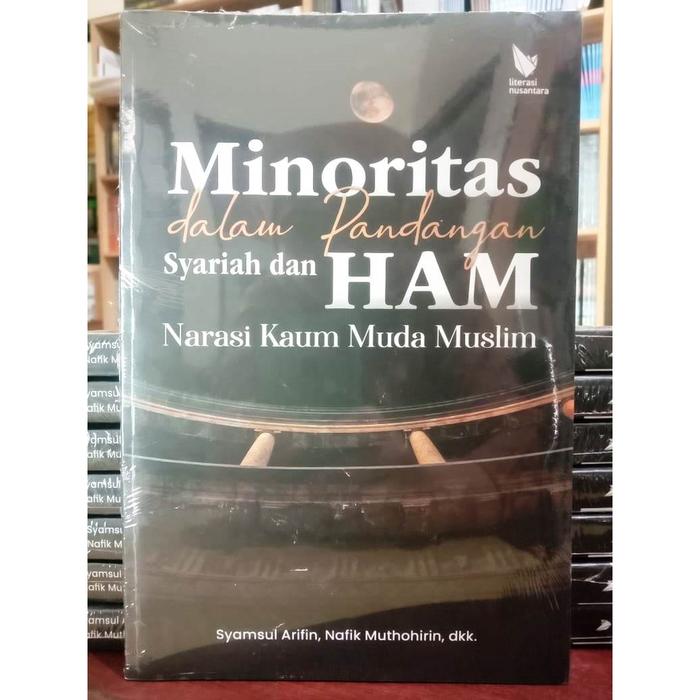 Jual Minoritas Dalam Pandangan Syariah Dan Ham Narasi Kaum Muda Muslim ...