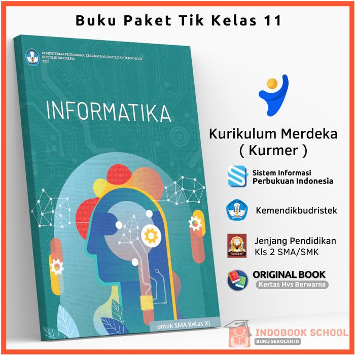 Jual Buku Paket TIK Informatika Kelas Kls 2 11 SMA Kurikulum Merdeka Kumer - Kota Depok - Buku ...