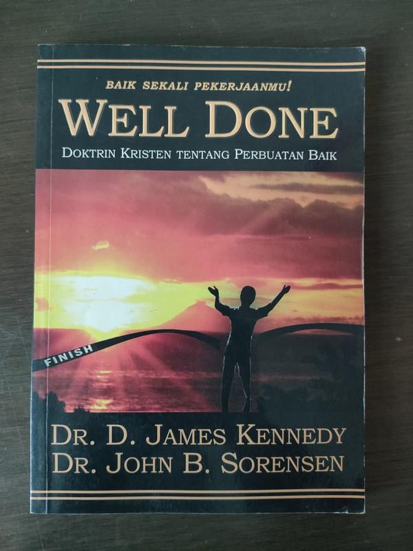 Jual BUKU ROHANI KRISTEN WELL DONE - Jakarta Barat - klikbukubekas ... Jual BUKU ROHANI KRISTEN WELL DONE - Jakarta Barat - klikbukubekas ...