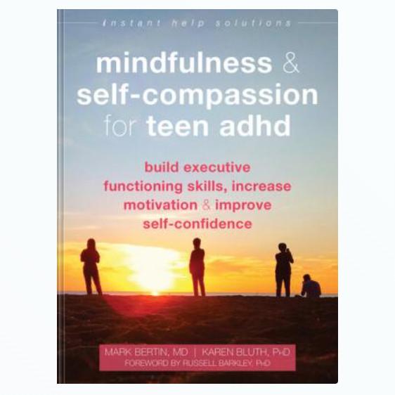 Jual MINDFULNESS & SELF-COMPASSION FOR TEEN ADHD - Kab. Bogor - APN ...